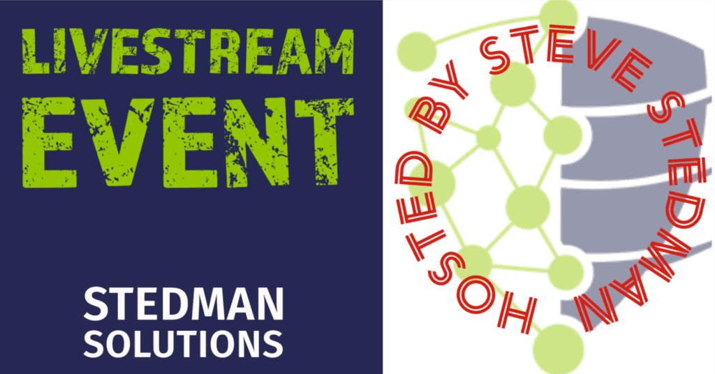 Join Our Free SQL Server Livestream with Steve Stedman